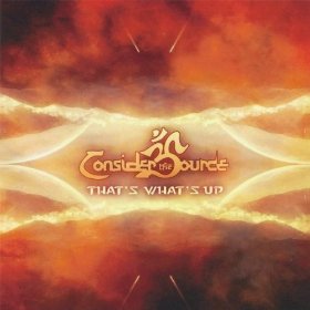 CONSIDER THE SOURCE / That’s What’s Up: Metal's Hutブログ